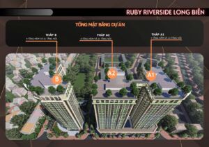 Ruby Riverside Phúc Đồng Long Biên - Trực Tiếp Chủ Đầu Tư